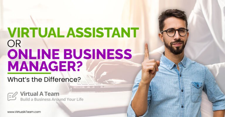 Virtual Assistant or Online Business Manager? • Virtual A Team ...