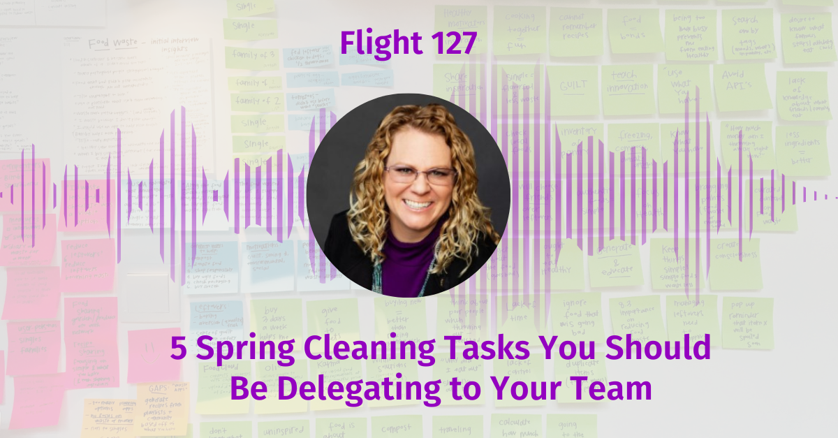 5 Spring Cleaning Tasks You Should Be Delegating to Your Team • Virtual ...